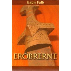 Erobrerne - af Egon Falk - Evangelisation - Hosianna.dk