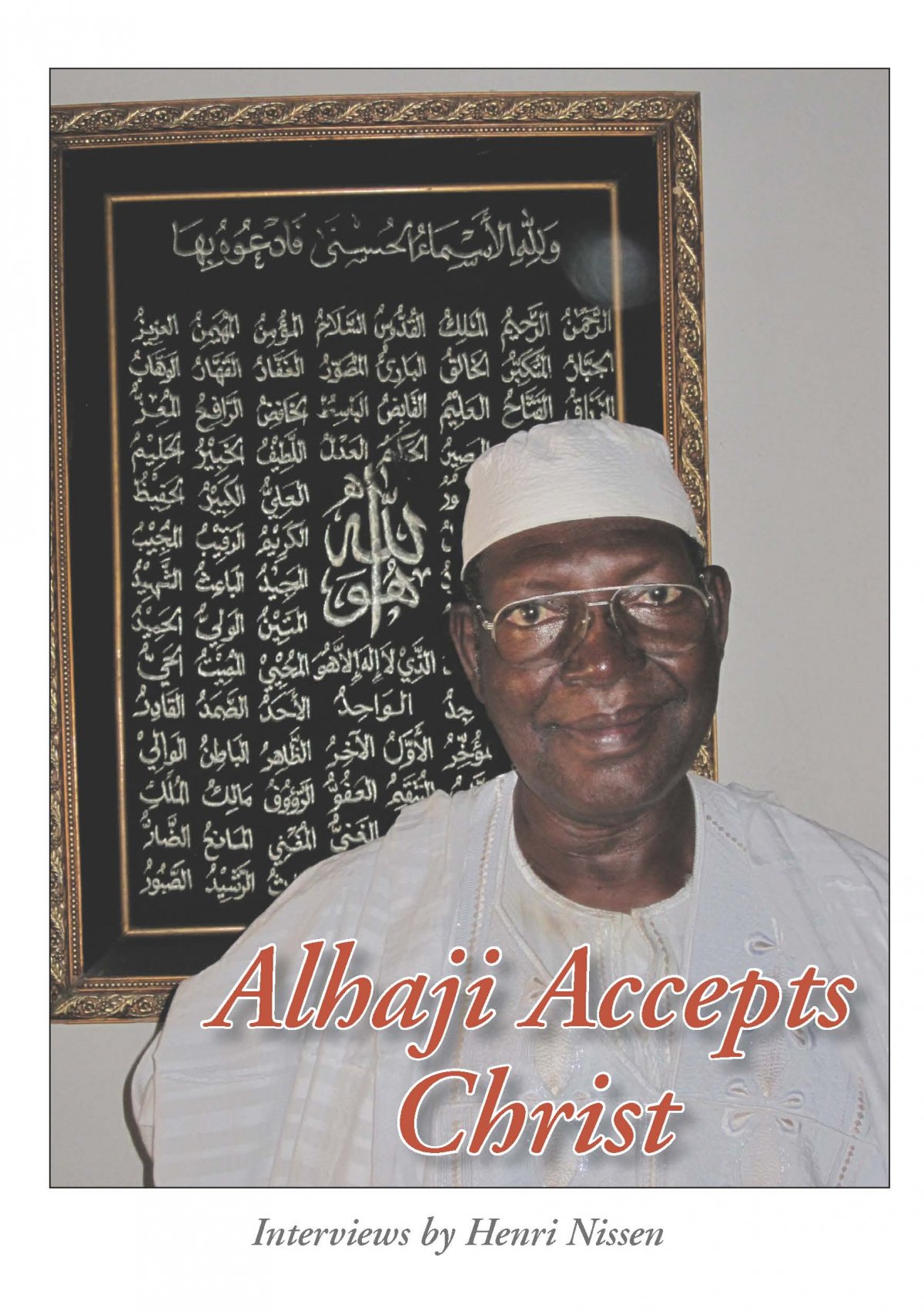 Alhaji Accepts Christ